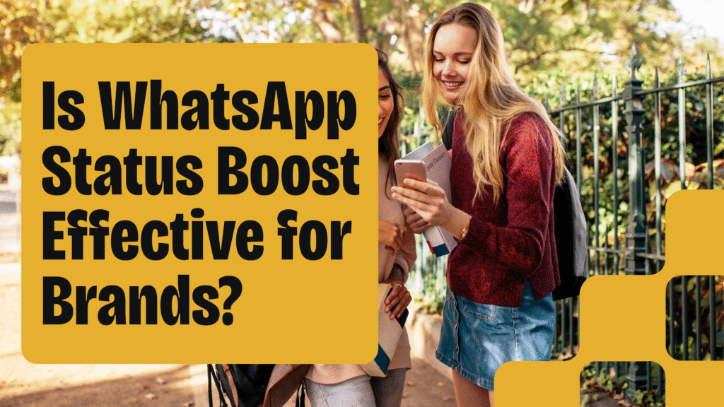 Is WhatsApp Status Boost Real? How Our Ad Became Top Performing ...
